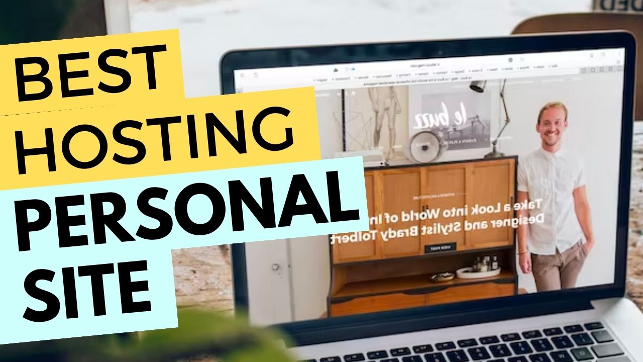 Best Web Hosting for Your Personal Site - Ben's Experience