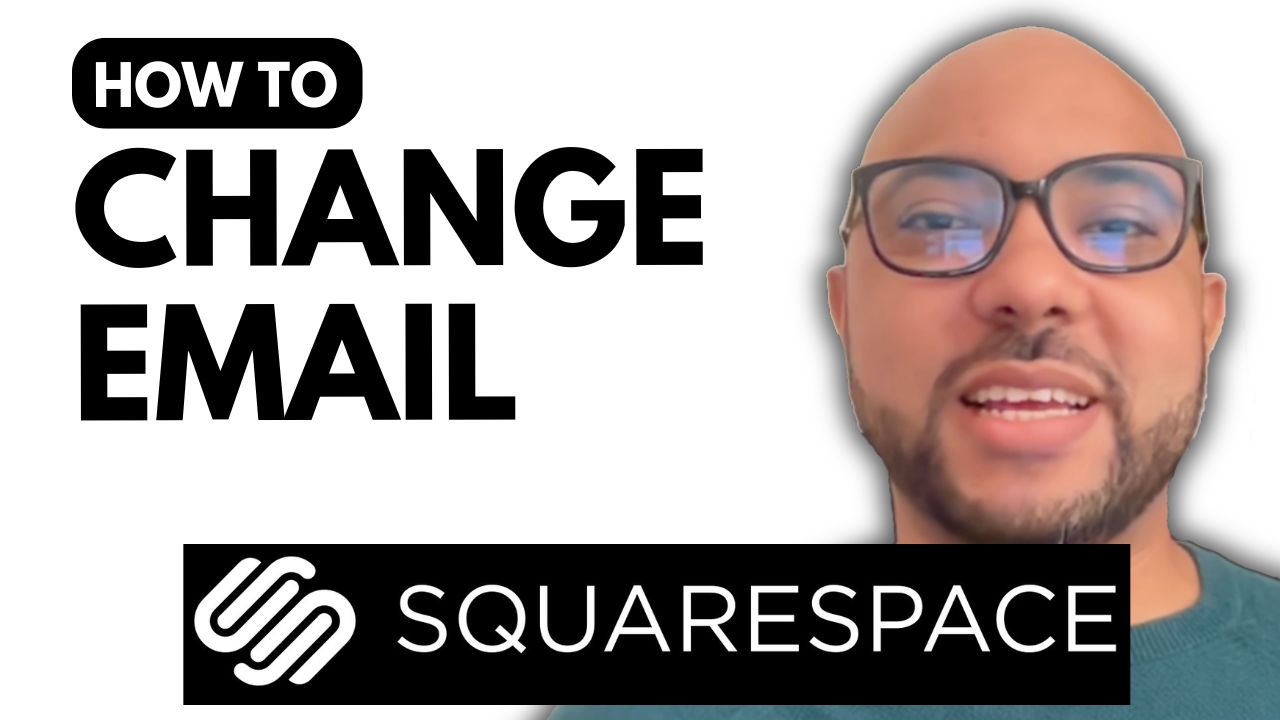 How to Change Email on Squarespace - Ben's Experience