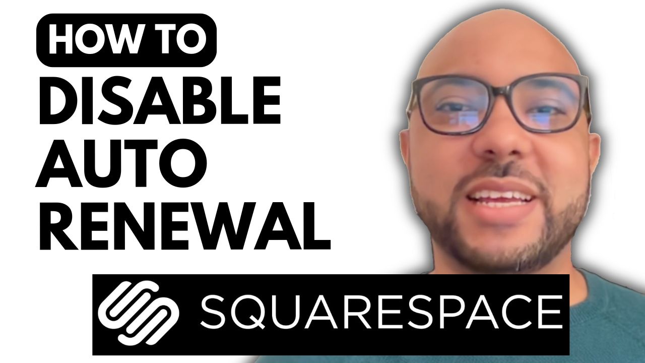 How to Disable Auto Renewal in Squarespace - Ben's Experience