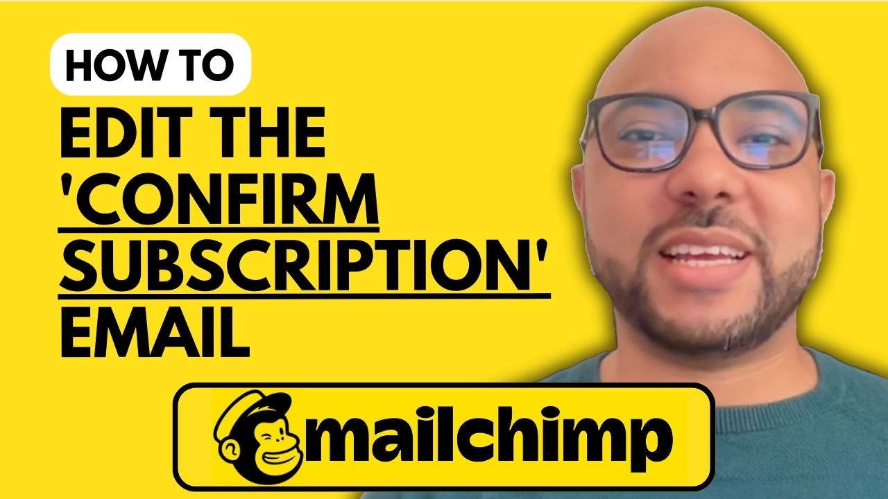 How to Edit the 'Confirm Subscription' Email in Mailchimp - Ben's ...