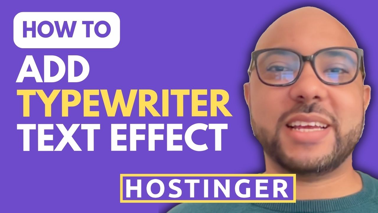 How to Add a Typewriter Text Effect in Hostinger Website Builder - Ben ...